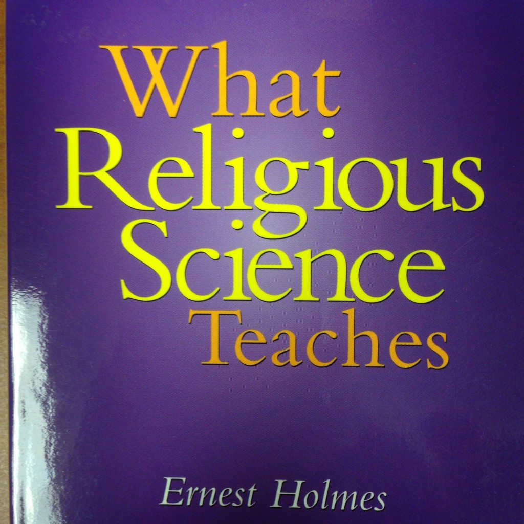 What Religious Science Teaches | Science of Mind Archives Shop